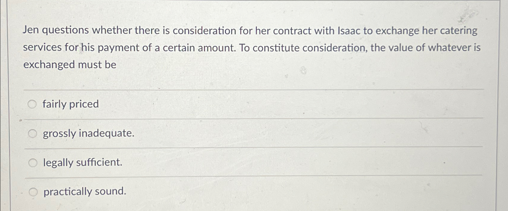 Solved Jen questions whether there is consideration for her | Chegg.com
