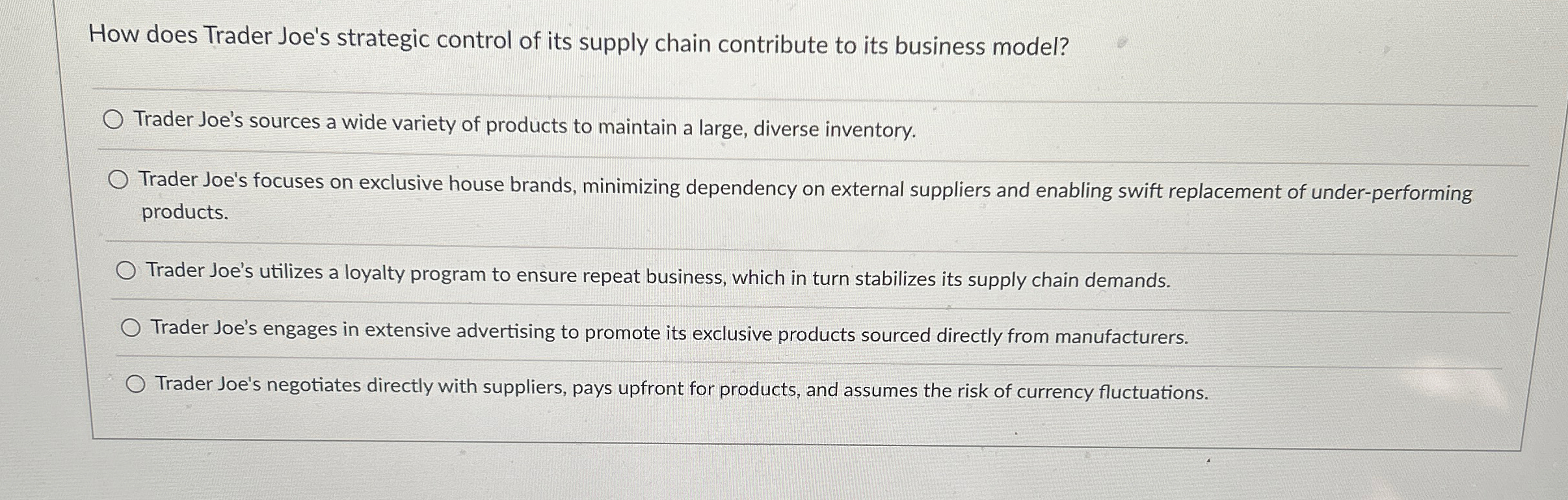 Solved How does Trader Joe's strategic control of its supply | Chegg.com