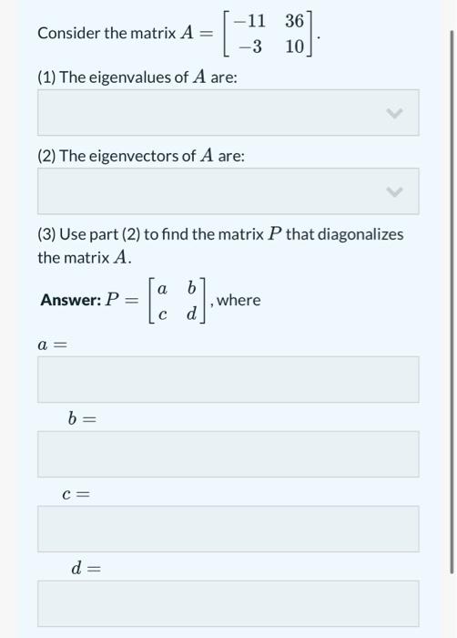 Solved Consider the matrix \\( | Chegg.com