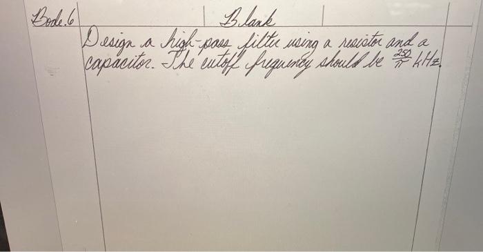 Solved Blank a high-pass filtu maing a recoth and a | Chegg.com