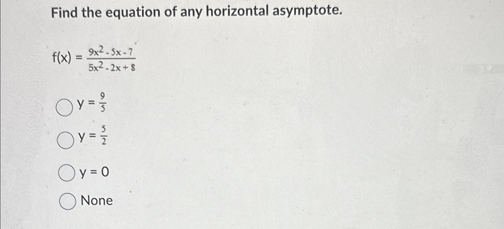Solved Find The Equation Of Any Horizontal