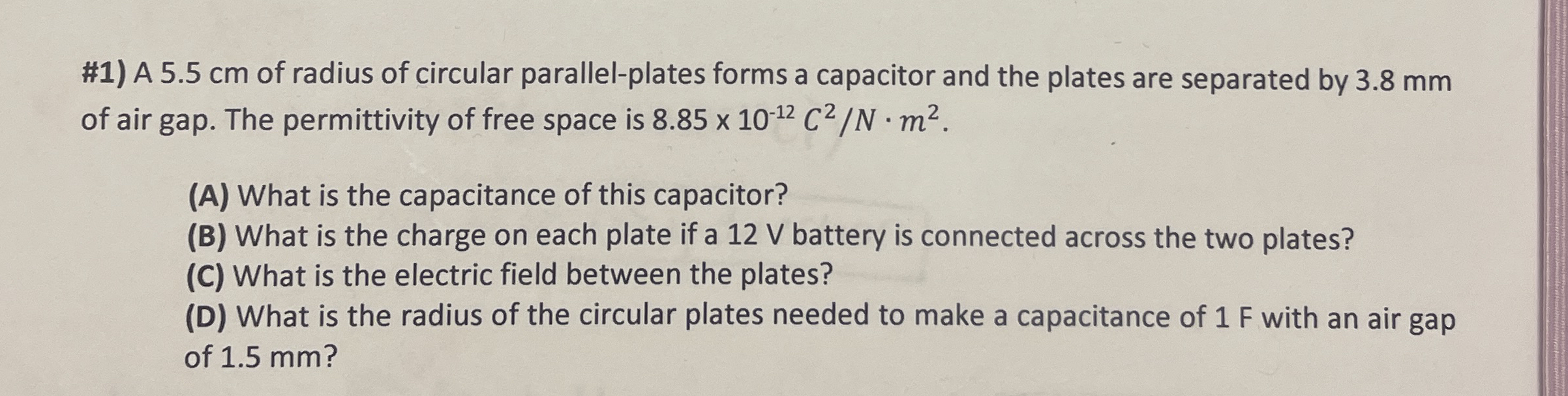 Solved #1) ﻿A 5.5 ﻿cm of radius of circular parallel-plates | Chegg.com