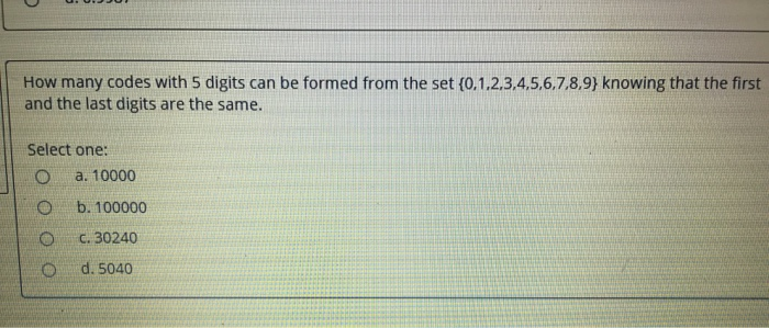 Solved How many codes with 5 digits can be formed from the | Chegg.com