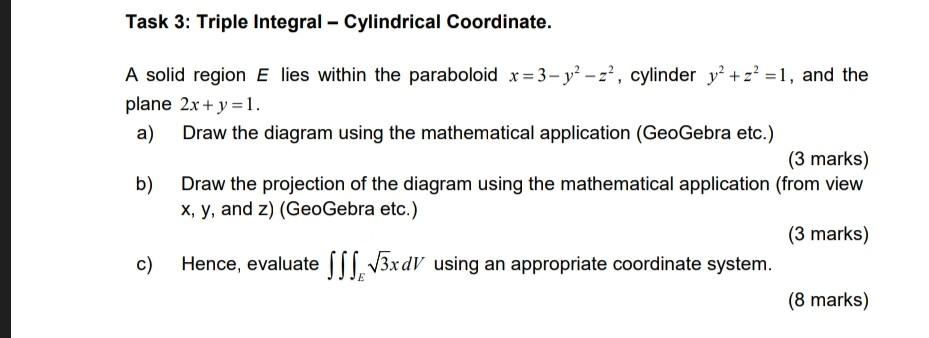 Solved Task 3: Triple Integral - Cylindrical Coordinate. A | Chegg.com