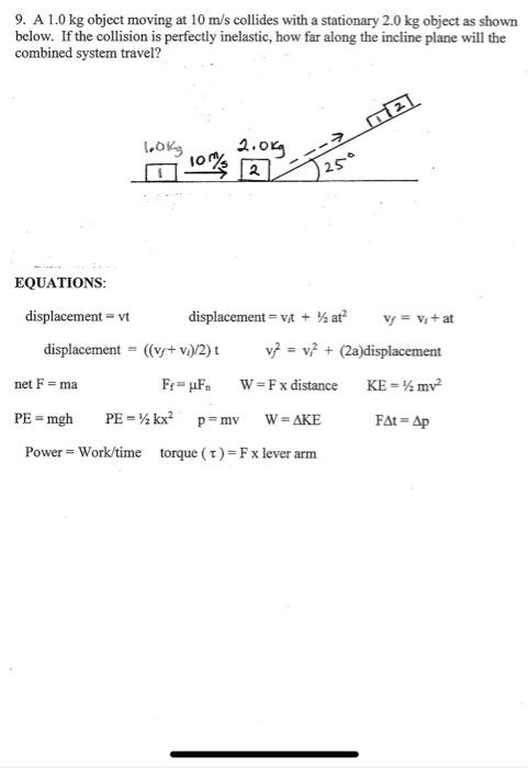 Solved 9 A 1 0 Kg Object Moving At 10 M S Collides With A