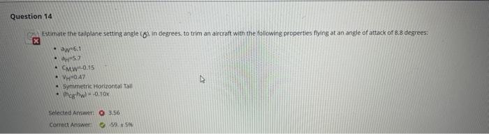 Solved Question 14 x Estimate the tailplane setting angle | Chegg.com