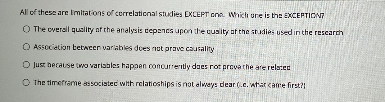 Solved All of these are limitations of correlational studies | Chegg.com
