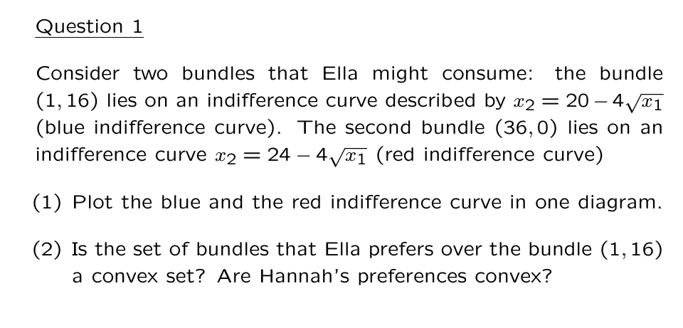 Solved Question 1Consider two bundles that Ella might | Chegg.com
