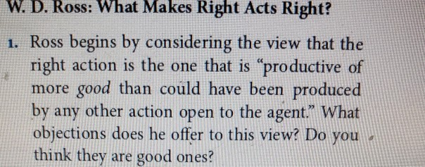Solved Ross begins considering the view that the right | Chegg.com