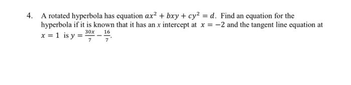 Solved A rotated hyperbola has equation ax2+bxy+cy2=d. Find | Chegg.com