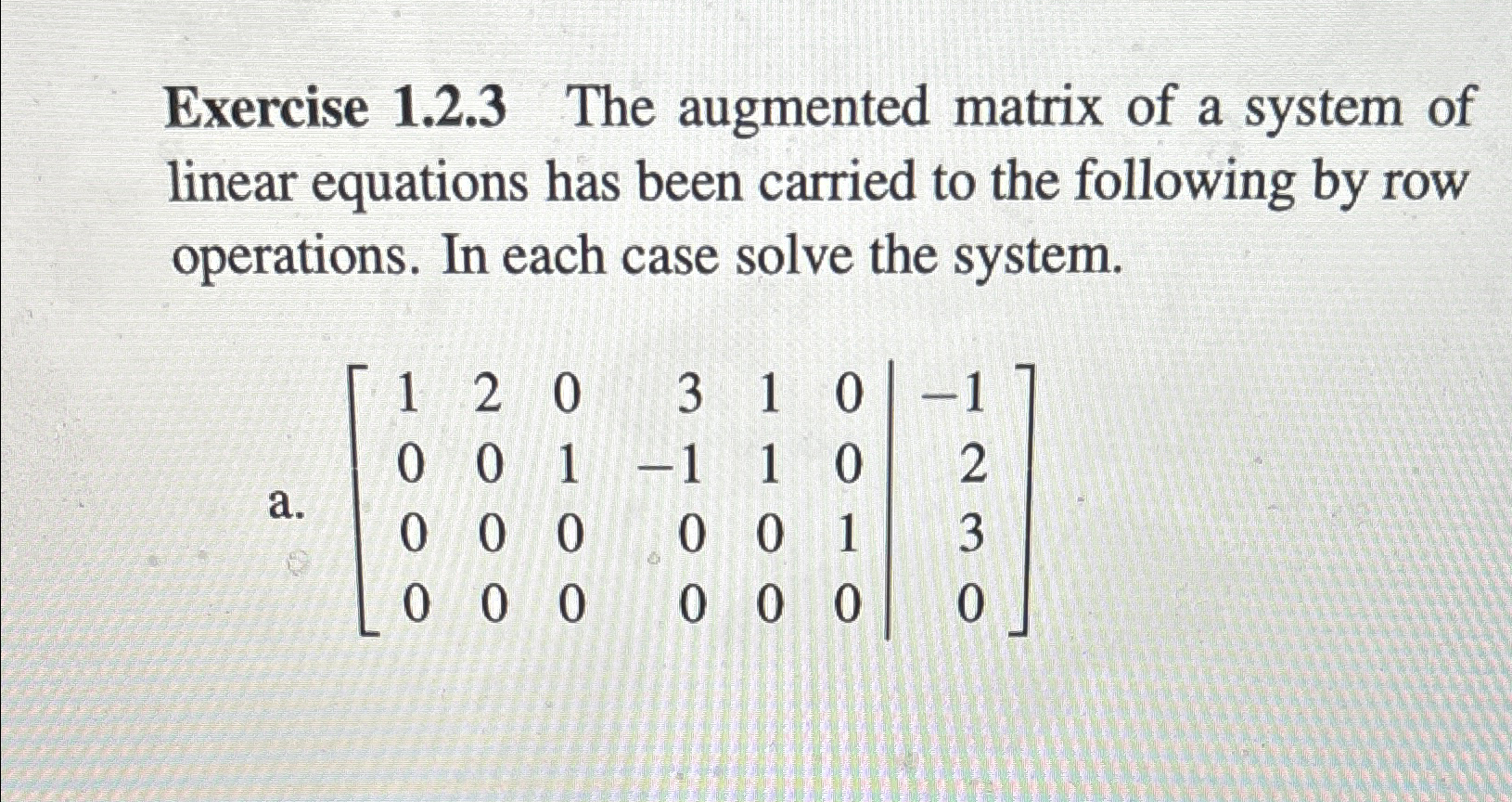 Solved Exercise 1.2.3 ﻿The augmented matrix of a system of | Chegg.com