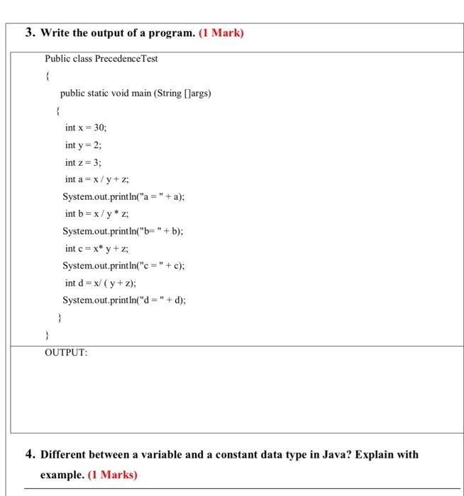 Solved 3. Write the output of a program. (1 Mark) Public | Chegg.com