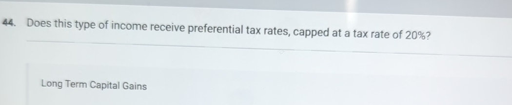 Solved Does this type of income receive preferential tax | Chegg.com