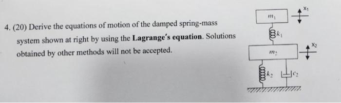 [Solved]: 4. (20) Derive the equations of motion of the dam
