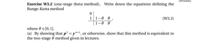 Solved Exercise W3.2 (one-stage theta method). Write down | Chegg.com