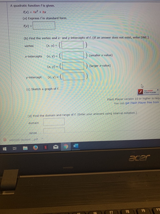Solved A quadratic function fis given. f(x) = 4x2 + 8x (a) | Chegg.com