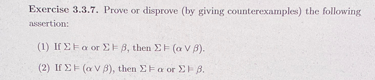 Solved Exercise 3.3.7. ﻿Prove or disprove (by giving | Chegg.com