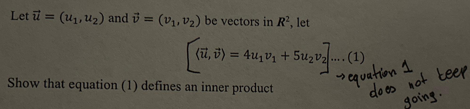 Solved Let vec(u)=(u1,u2) ﻿and vec(v)=(v1,v2) ﻿be vectors in | Chegg.com