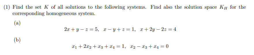 Solved Find the set K of all solutions to the following | Chegg.com