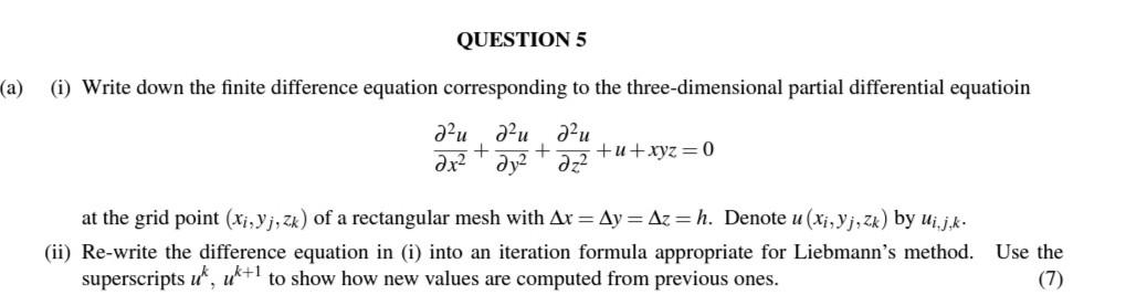 Solved (i) Write down the finite difference equation | Chegg.com