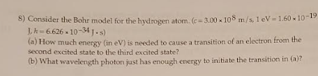 Solved Consider the Bohr model for the hydrogen atom. | Chegg.com