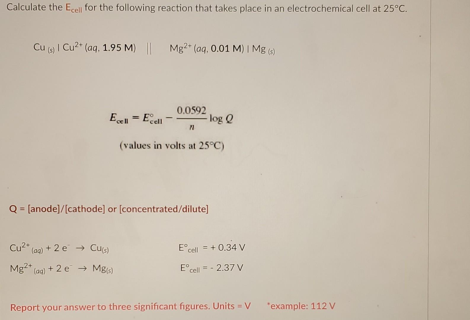Solved Calculate the Ecell for the following reaction that | Chegg.com