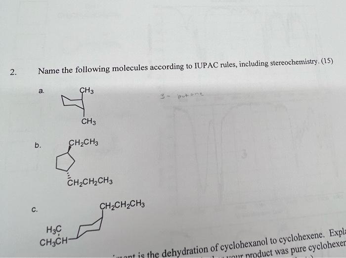 Solved 2. Name the following molecules according to IUPAC | Chegg.com