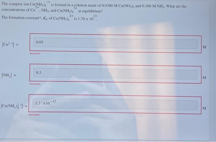 Solved The complex ion Cu(NH3)44T is formed in a solution | Chegg.com