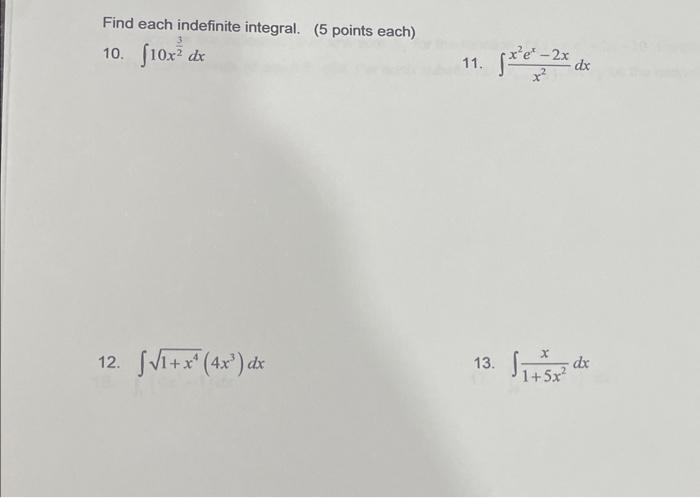 Solved Find each indefinite integral. (5 points each) 10. | Chegg.com
