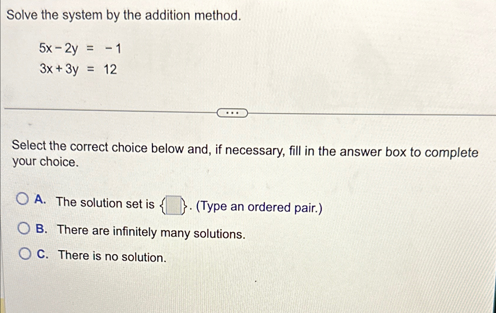Solved Solve the system by the addition | Chegg.com
