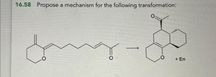 Solved 16.58 Propose a mechanism for the following | Chegg.com