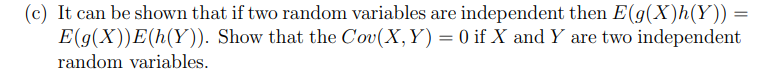 Solved (c) ﻿It can be shown that if two random variables are | Chegg.com