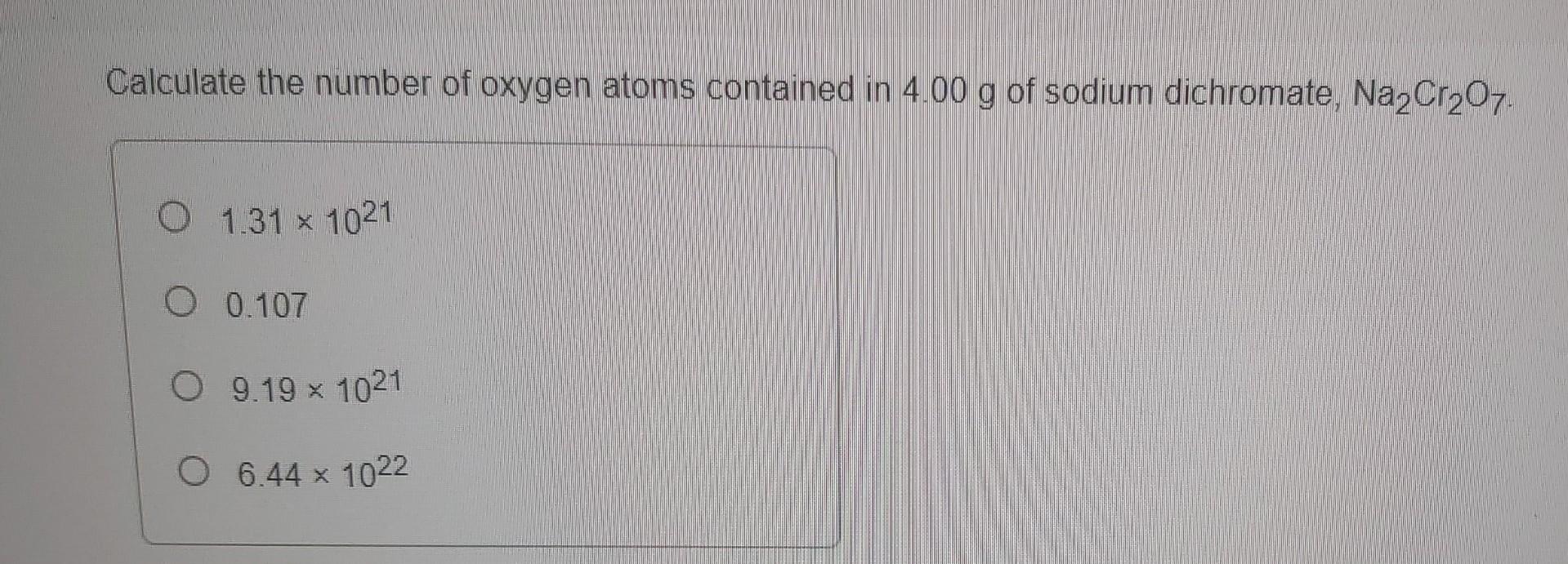 Solved Calculate the number of oxygen atoms contained in | Chegg.com