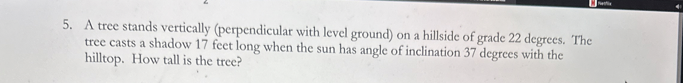 Solved A tree stands vertically (perpendicular with level | Chegg.com