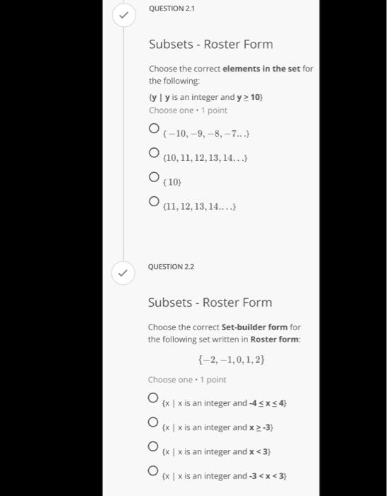 Solved QUESTION 2.1 Subsets - Roster Form Choose the correct | Chegg.com