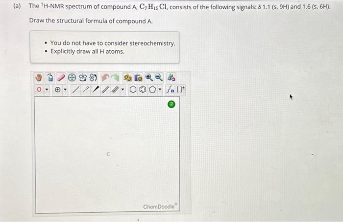 Solved (a) The 1H−NMR spectrum of compound A,C7H15Cl, | Chegg.com