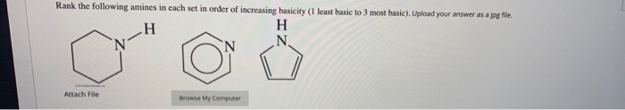 Solved Rank the following amines in each set in order of | Chegg.com
