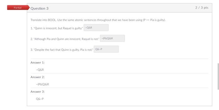 Partial Question 3 2/3 pts Translate into BOOL. Use | Chegg.com