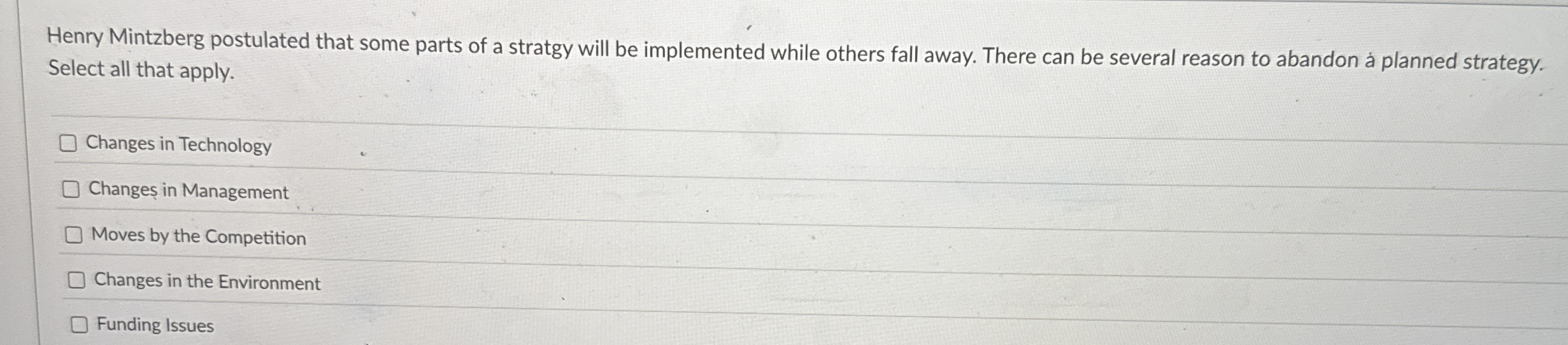Solved Henry Mintzberg postulated that some parts of a | Chegg.com
