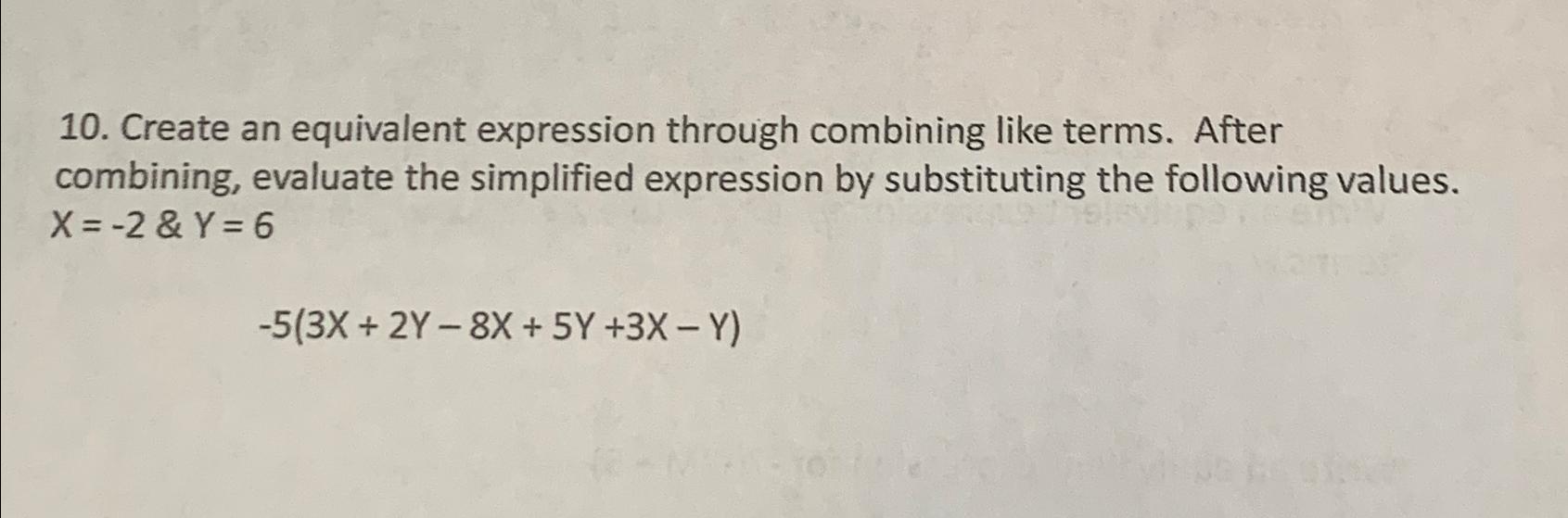 Solved Create an equivalent expression through combining | Chegg.com