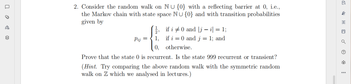 Consider the random walk on Νu{0} ﻿with a reflecting | Chegg.com