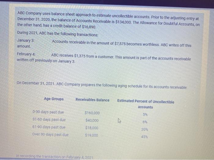 Solved ABC Company uses balance sheet approach to estimate | Chegg.com