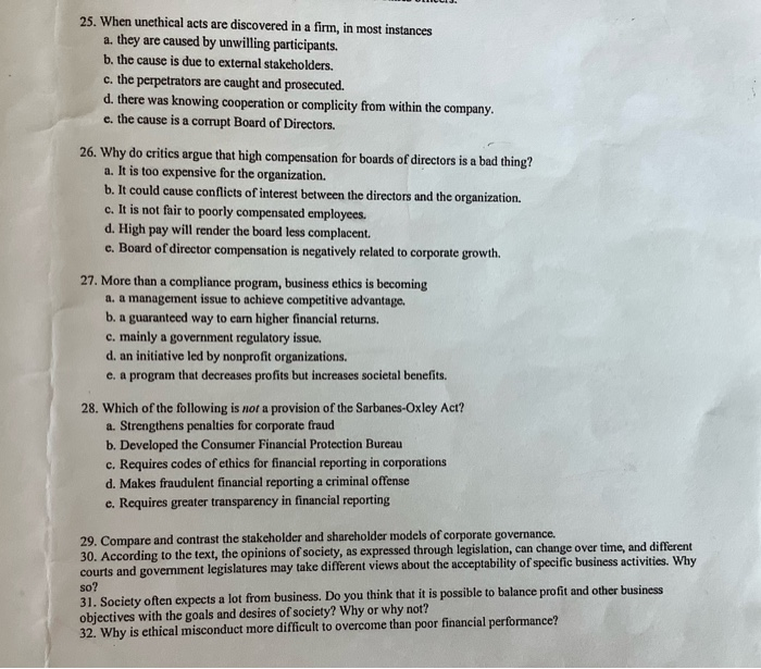 Solved 25. When unethical acts are discovered in a firm, in | Chegg.com