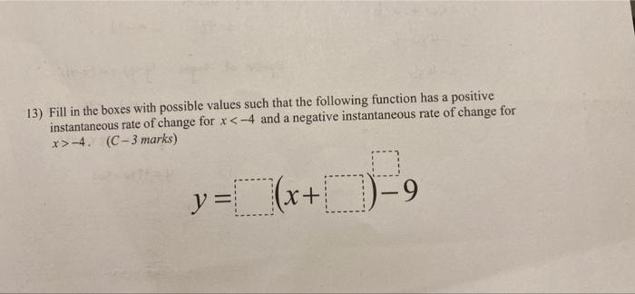Solved 13) Fill in the boxes with possible values such that | Chegg.com