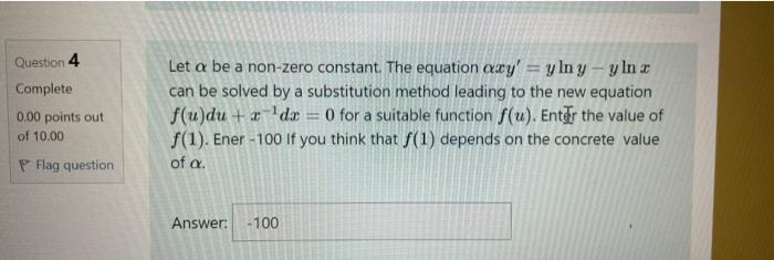 Solved Question 4 Let α be a non-zero constant. The equation | Chegg.com