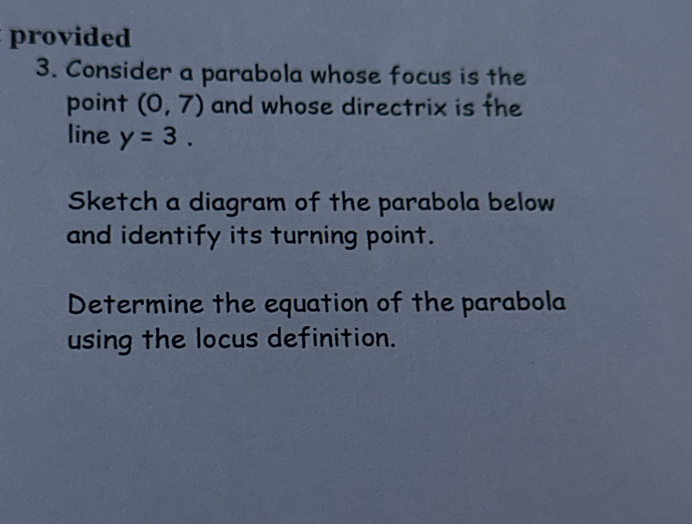 Solved provided3. ﻿Consider a parabola whose focus is the | Chegg.com