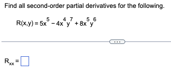 [Solved]: Find all second-order partial derivatives for the