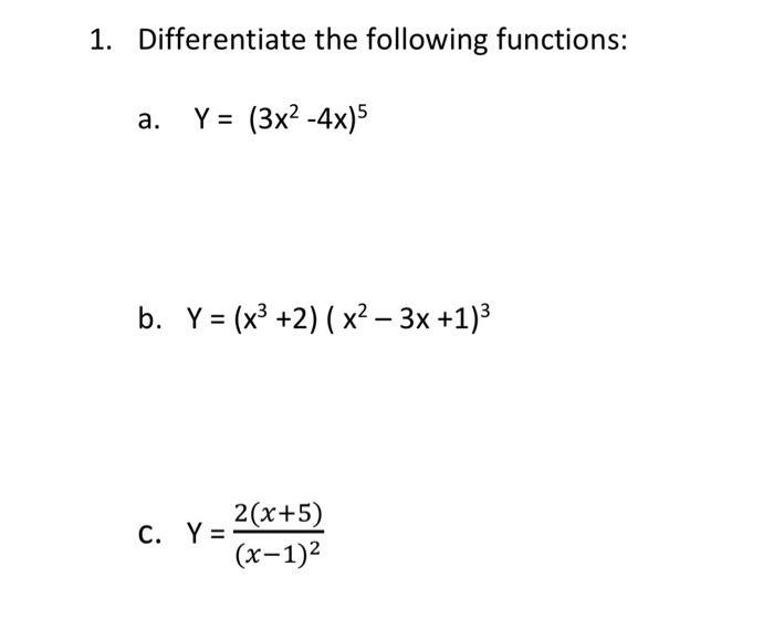 Solved 1. Differentiate the following functions: a. | Chegg.com