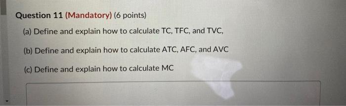 Solved Question 11 (Mandatory) (6 points) (a) Define and | Chegg.com