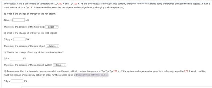 Solved Two Objects A And 8 Are Initially At Temperatures